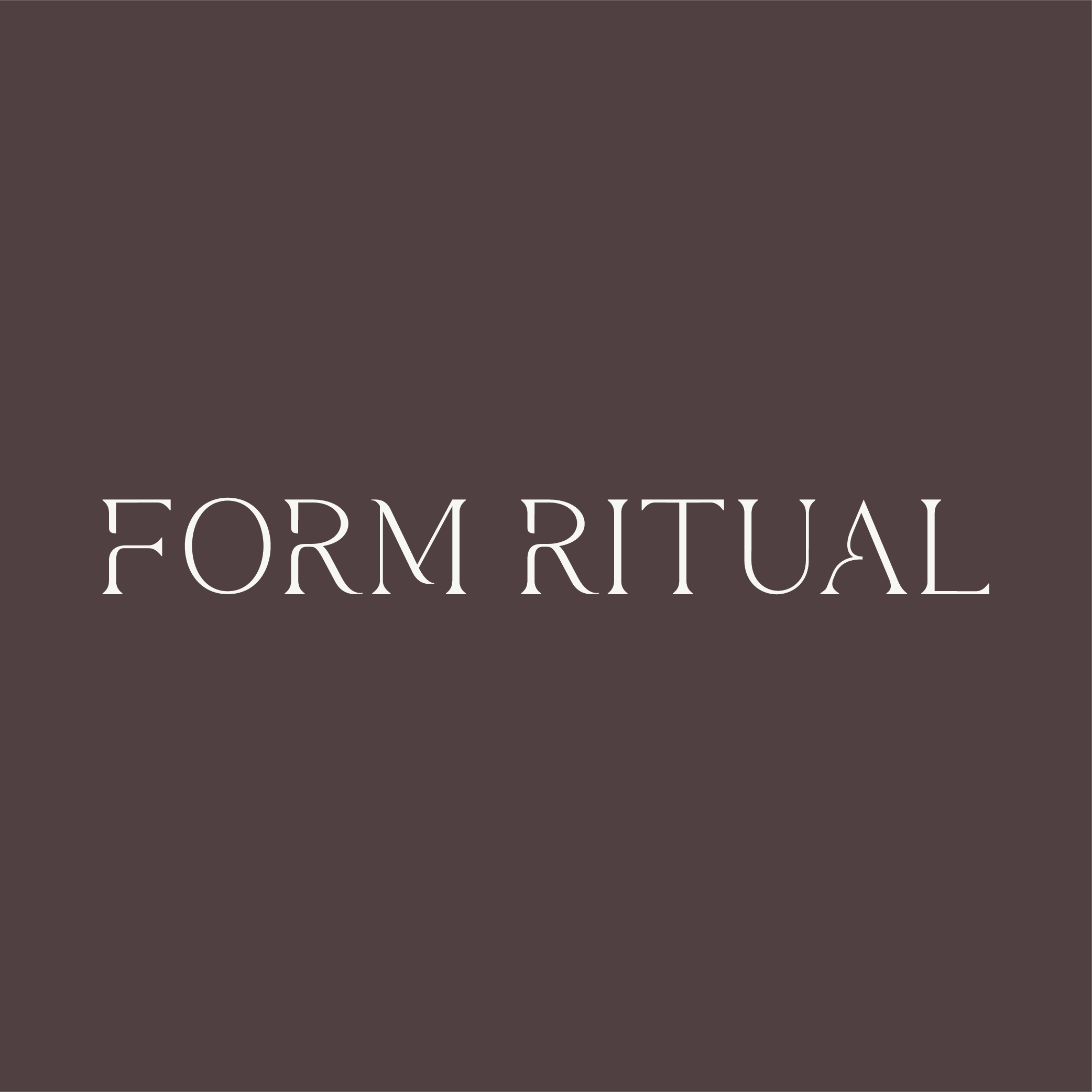 Form Ritual